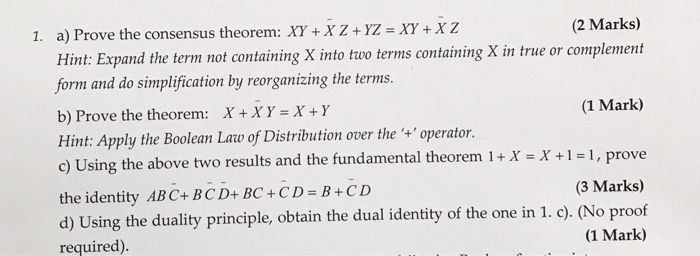 Solved 1, a) Prove the consensus theorem: XY + X Z + YZ = XY | Chegg.com