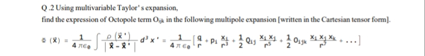 Solved Q. ﻿Using multivariable Taylor's expansion,find the | Chegg.com