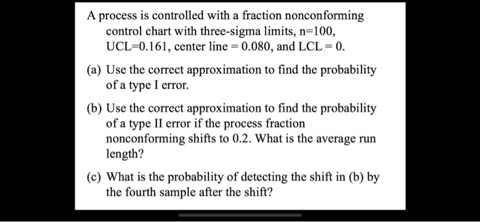 Solved A process is controlled with a fraction nonconforming | Chegg.com