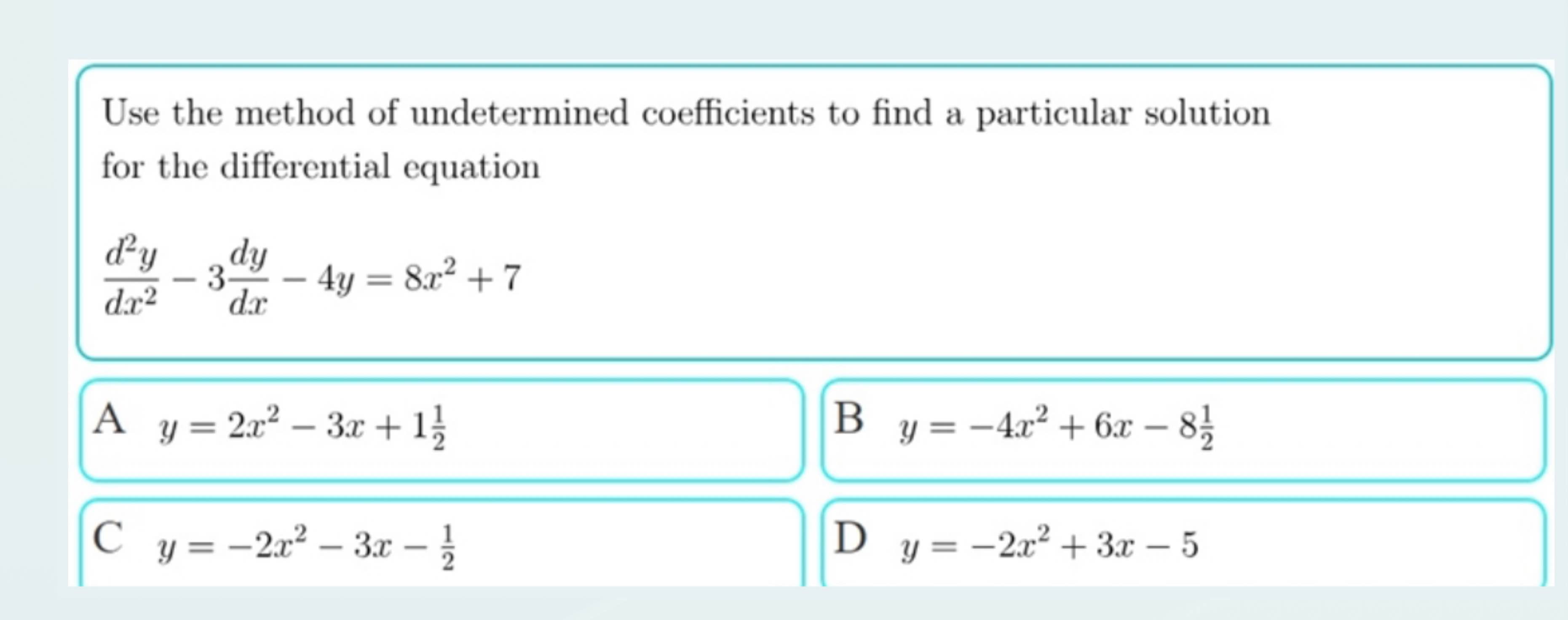 Use the method of undetermined coefficients to find a | Chegg.com
