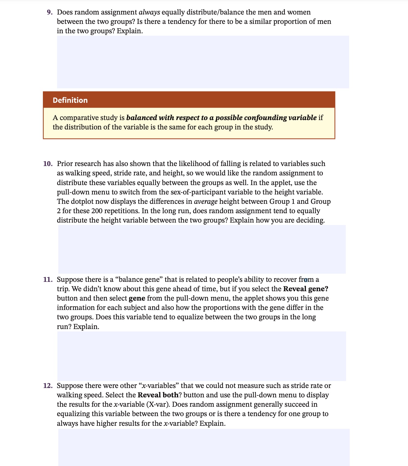 Solved 9. ﻿Does random assignment always equally | Chegg.com