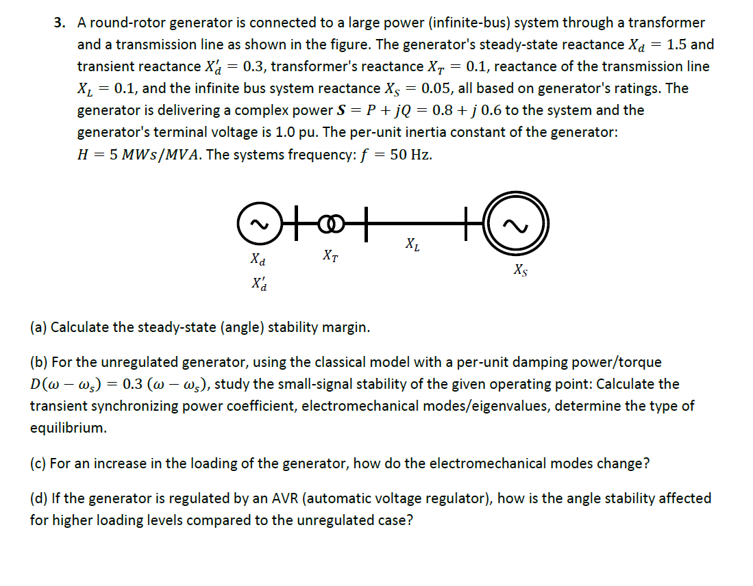 Solved 3. A round-rotor generator is connected to a large | Chegg.com
