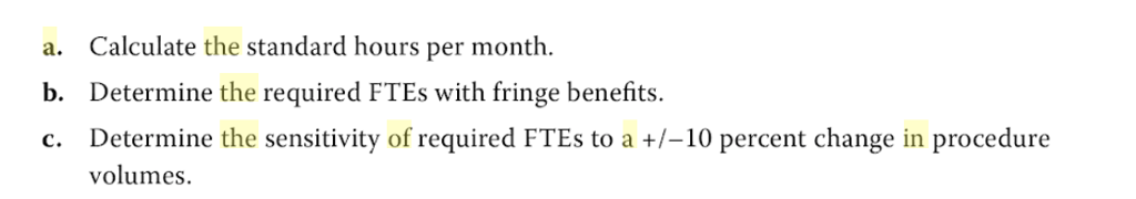 Solved a. b. c. Calculate the standard hours per month. | Chegg.com