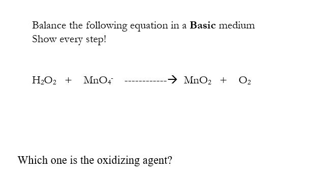 Solved Balance the following equation in a Basic medium Show | Chegg.com