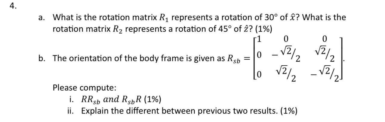 Solved a. What is the rotation matrix R1 represents a | Chegg.com