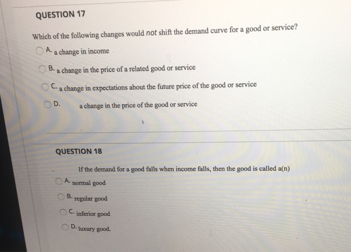 Solved QUESTION 17 Which of the following changes would not | Chegg.com