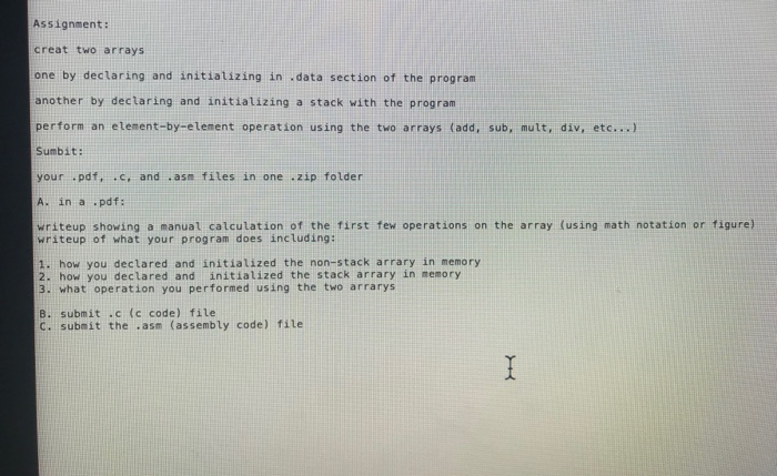 Solved Assignment Creat Two Arrays One By Declaring And 2390
