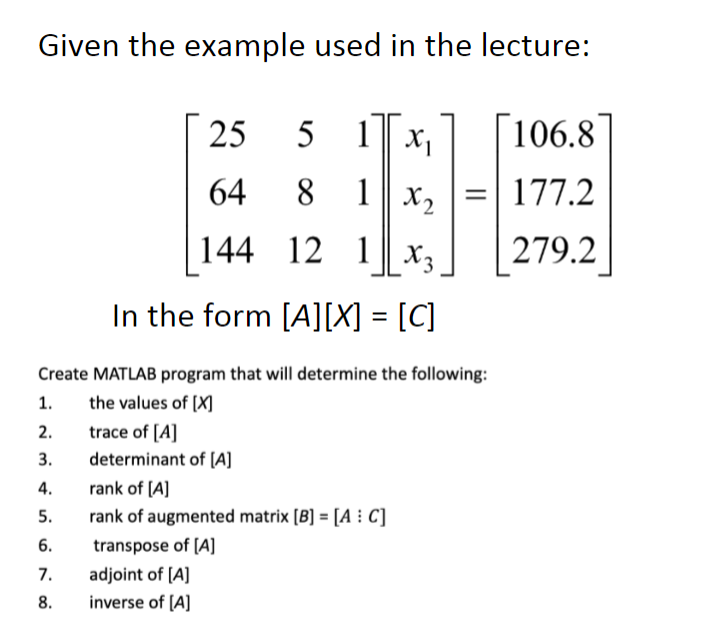 Solved Create a MATLAB program that will determine the | Chegg.com