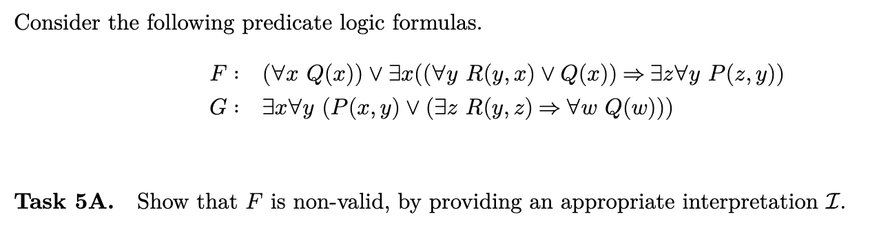 Solved Consider the following predicate logic formulas. | Chegg.com