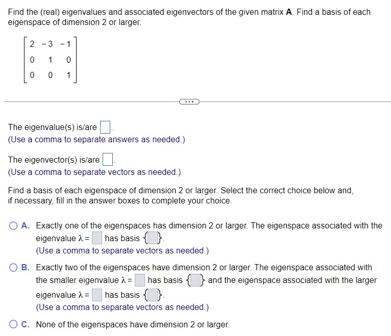 Solved Find the (real) eigenvalues and associated | Chegg.com