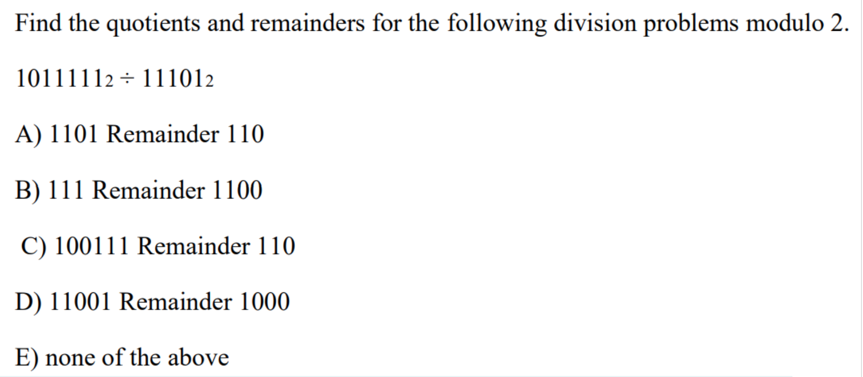Solved Find the quotients and remainders for the following | Chegg.com