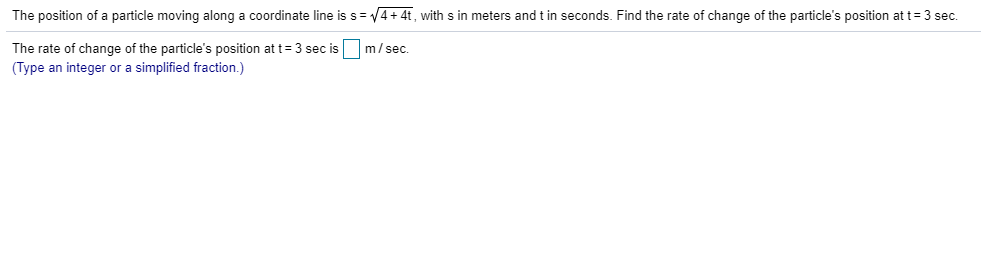 Solved The position of a particle moving along a coordinate | Chegg.com