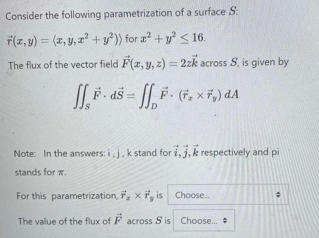 Solved Consider the following parametrization of a surface | Chegg.com