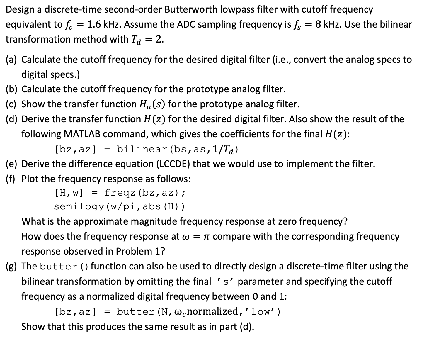 Design a discrete-time second-order Butterworth | Chegg.com