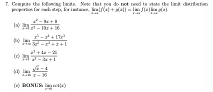 Solved 7. Compute the following limits. Note that you do not | Chegg.com