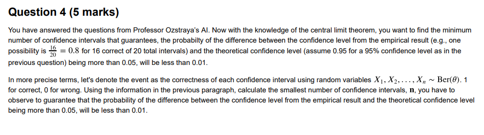 Part 4 Confidence Interval Estimation \& Central | Chegg.com