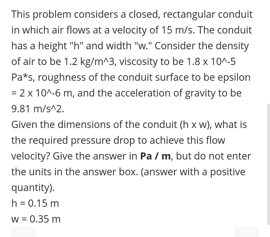 Solved This problem considers a closed, rectangular conduit | Chegg.com