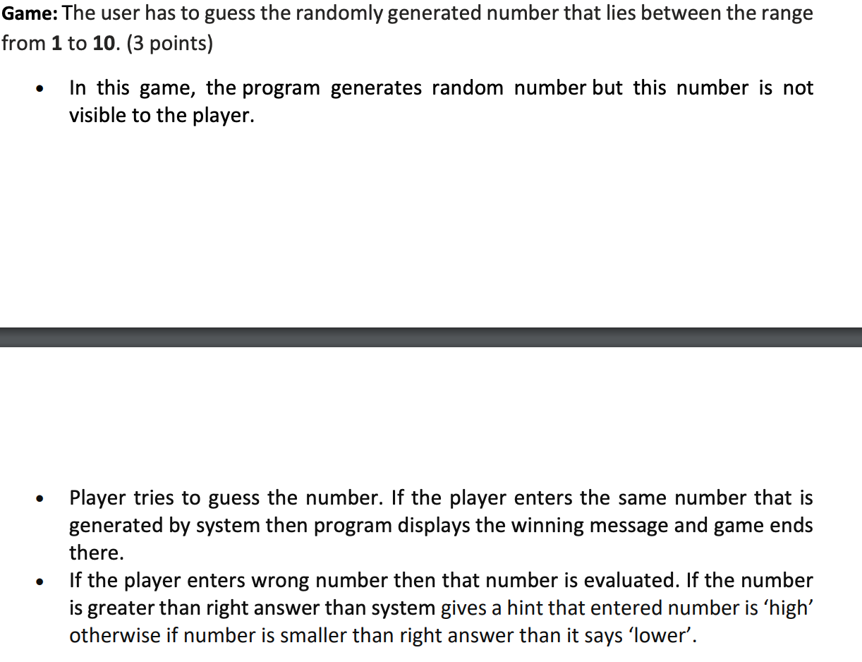 Solved Game: The user has to guess the randomly generated | Chegg.com