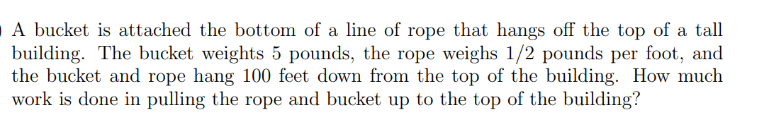 Solved A bucket is attached the bottom of a line of rope | Chegg.com