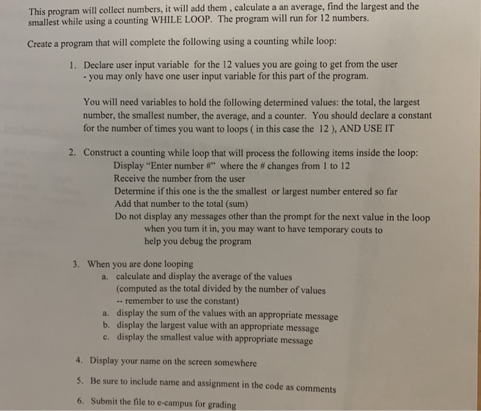 (Solved) : Program Collect Numbers Add Calculate Average Find Largest Smallest Using Counting ...