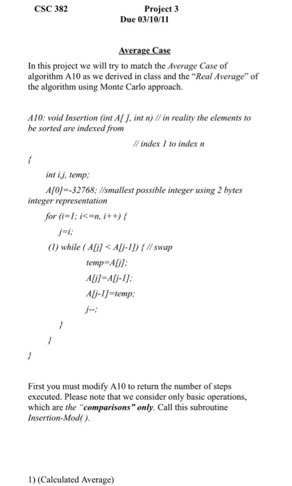 Solved CSC 382 Project 3 Due 03/10/11 Average Case In this | Chegg.com