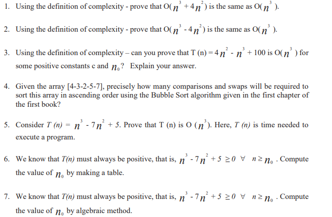 Solved 1. Using the definition of complexity - prove that | Chegg.com