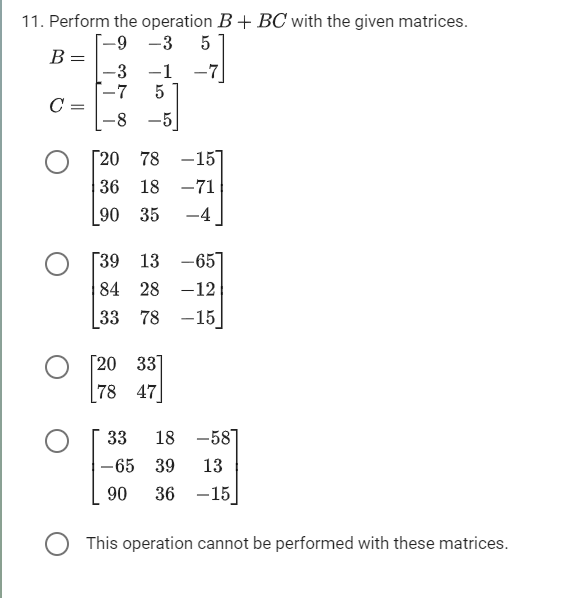 Solved 11. Perform the operation B+BC with the given | Chegg.com
