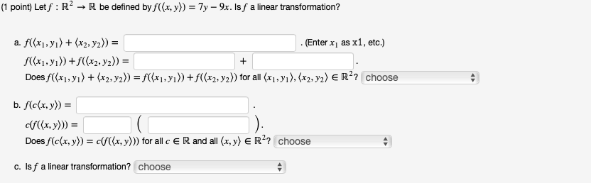 Solved (1 point) Let f: R2 +R be defined by f((x, y)) = 7y - | Chegg.com