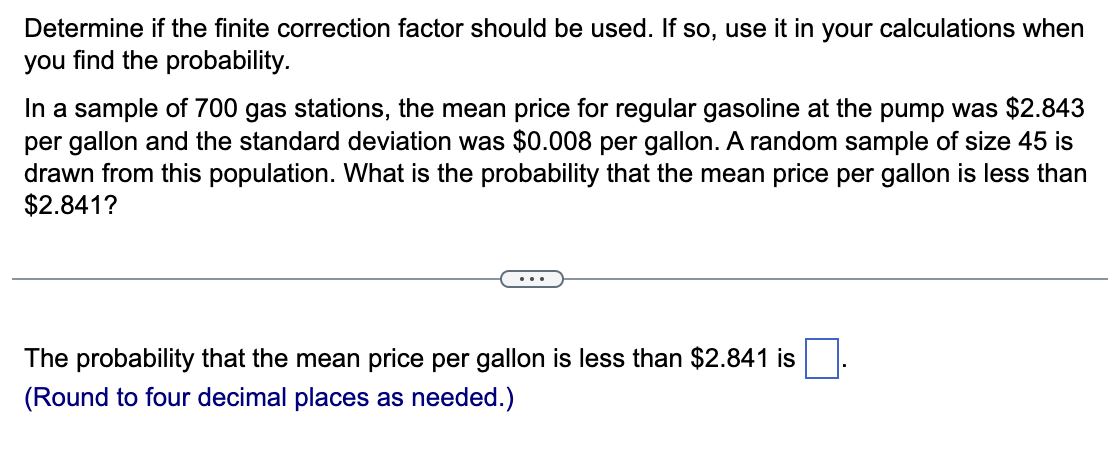 Solved Determine if the finite correction factor should be | Chegg.com