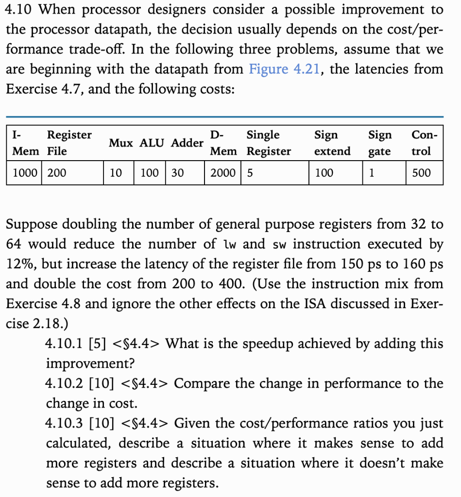 Solved 4.10 When processor designers consider a possible | Chegg.com