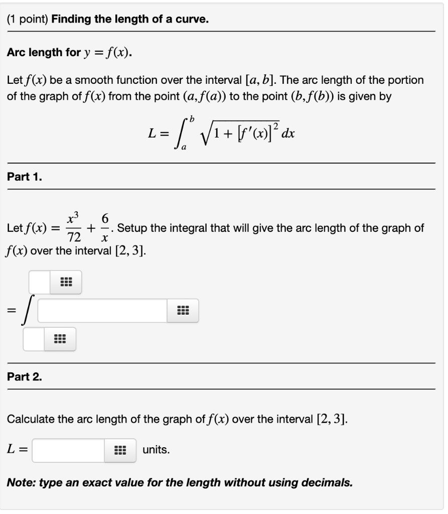 Solved (1 point) Finding the length of a curve. Arc length | Chegg.com