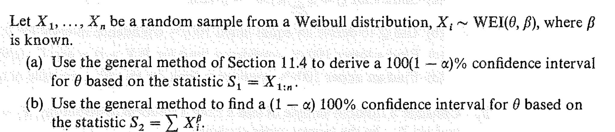 Solved Let x1,dots,xn ﻿be a random sarnple from a Weibull | Chegg.com