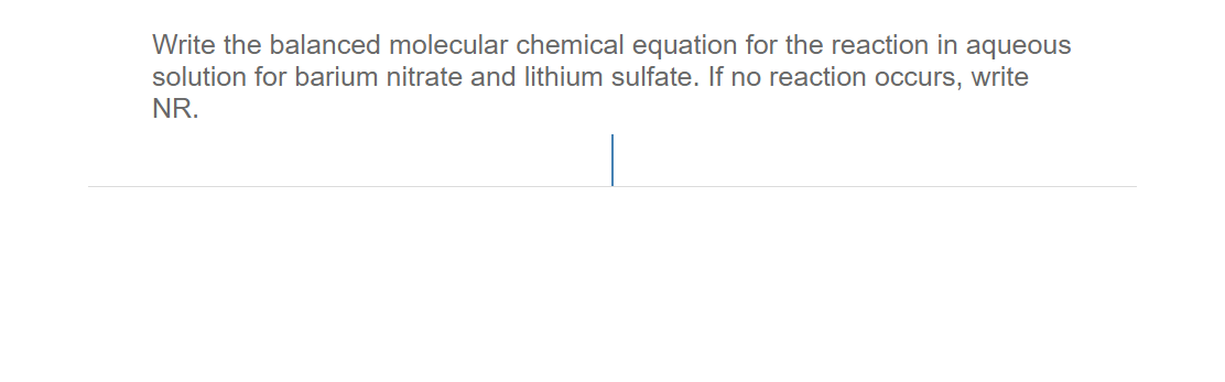 Solved Write the balanced molecular chemical equation for | Chegg.com