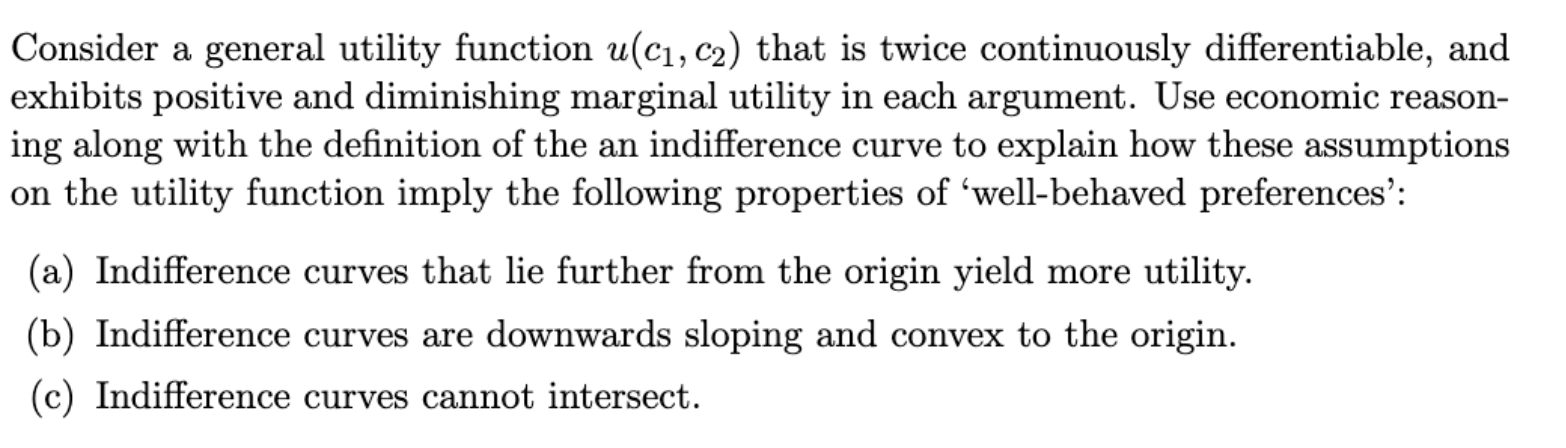 Solved Consider a general utility function u(c1,c2) that is | Chegg.com