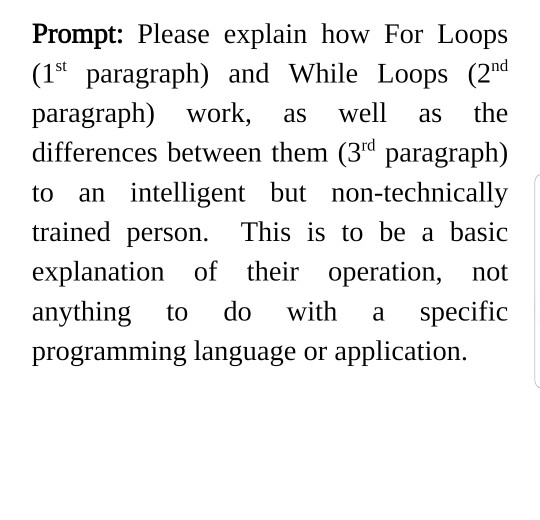 Solved Prompt: Please explain how For Loops (I* paragraph) | Chegg.com