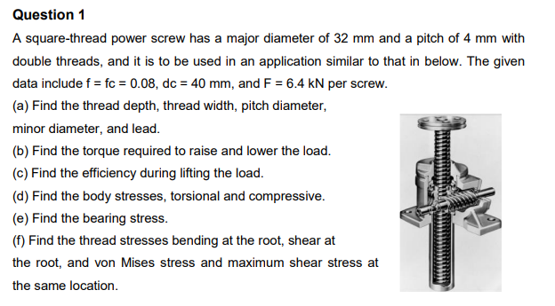 Solved A square-thread power screw has a major diameter of | Chegg.com
