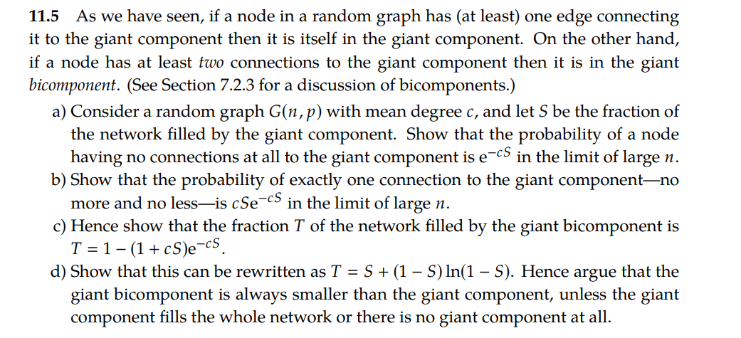 11.5 As we have seen, if a node in a random graph has | Chegg.com
