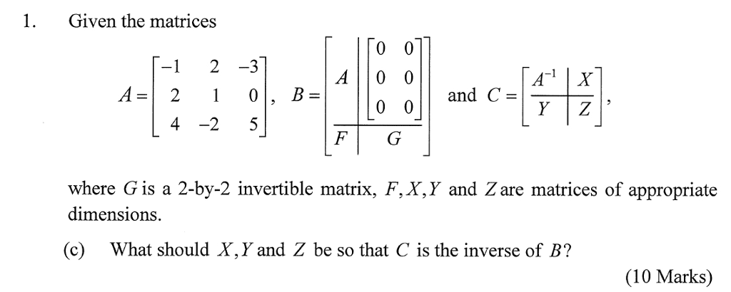 Solved 1. Given the matrices A o 0 0 and C- 4 -2 5 where Gis | Chegg.com