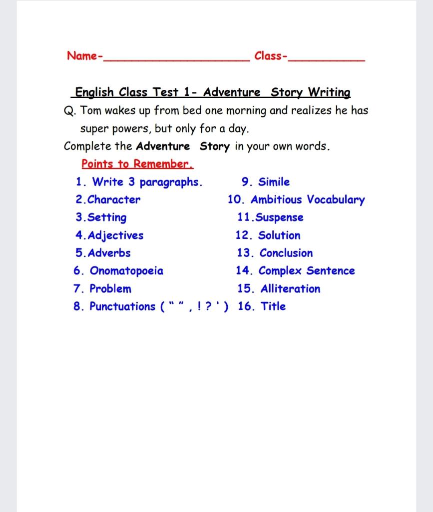 Name- Class- English Class Test 1- Adventure Story | Chegg.com