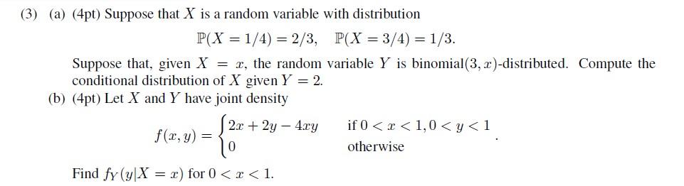 Solved (3) (a) (4pt) Suppose that X is a random variable | Chegg.com
