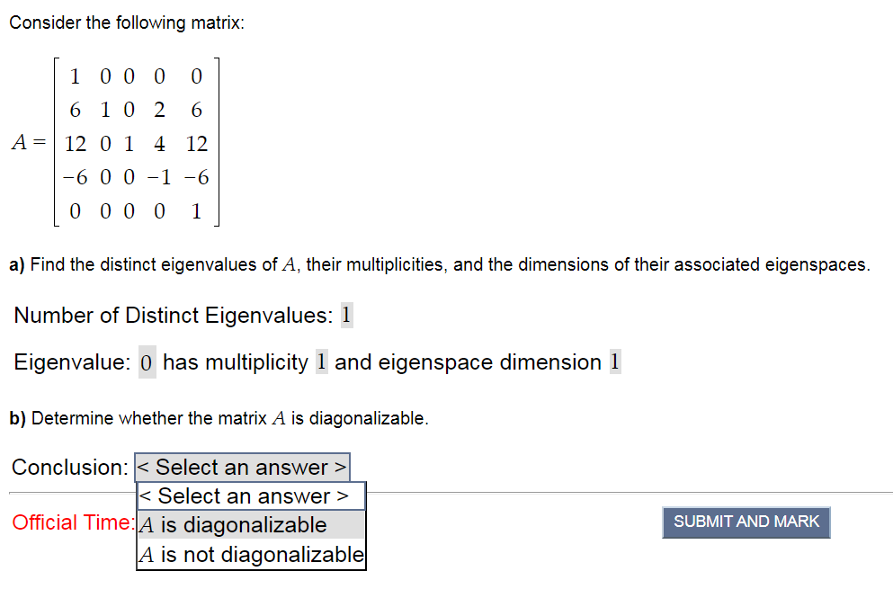 Solved Consider the following matrix: 1 0 0 0 0 6 1 0 2 6 A= | Chegg.com