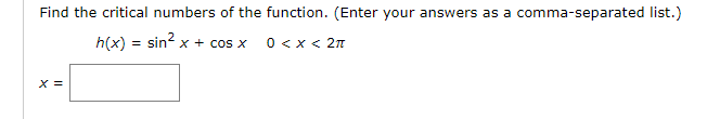Solved Find the critical numbers of the function. (Enter | Chegg.com