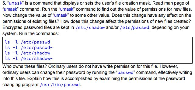 Solved 5. "umask" is a command that displays or sets the | Chegg.com