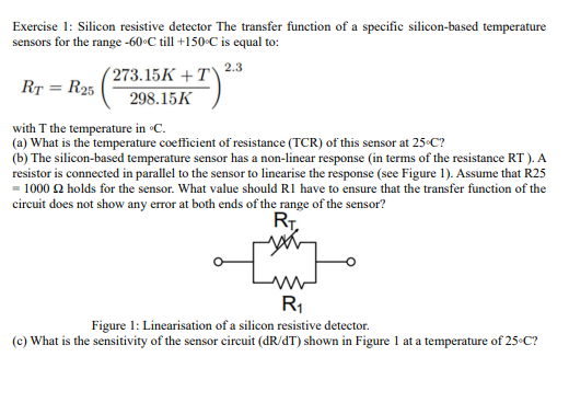 Solved Exercise 1: Silicon resistive detector The transfer | Chegg.com