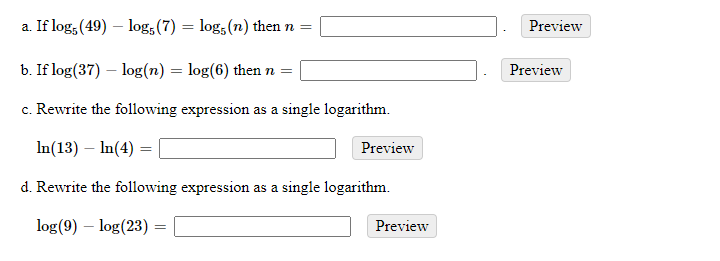 Solved a. If log(49) – log (7) = log: (n) then n = Preview | Chegg.com