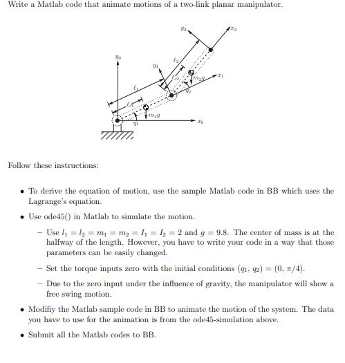 Solved Write a Matlab code that animate motions of a | Chegg.com