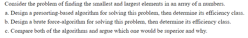 Consider the problem of finding the smallest and | Chegg.com