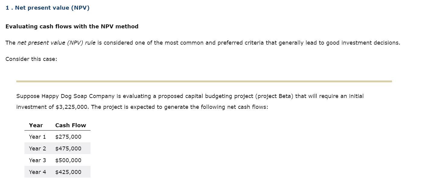 Solved 1. Net present value (NPV) Evaluating cash flows with | Chegg.com