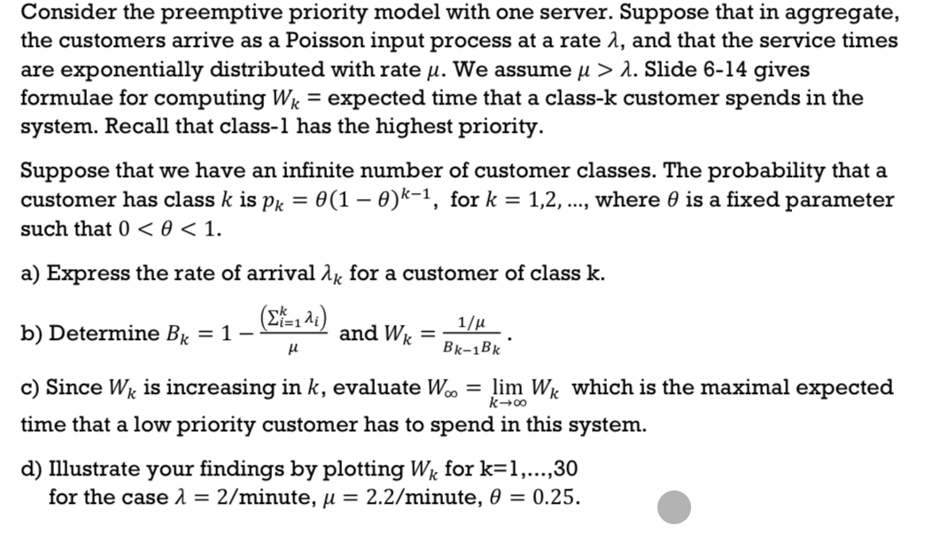 Consider the preemptive priority model with one | Chegg.com