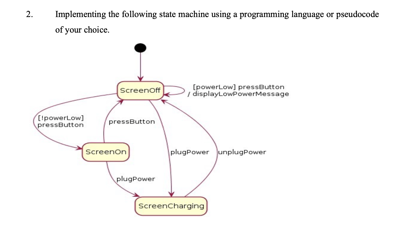 Solved 2. Implementing the following state machine using a | Chegg.com